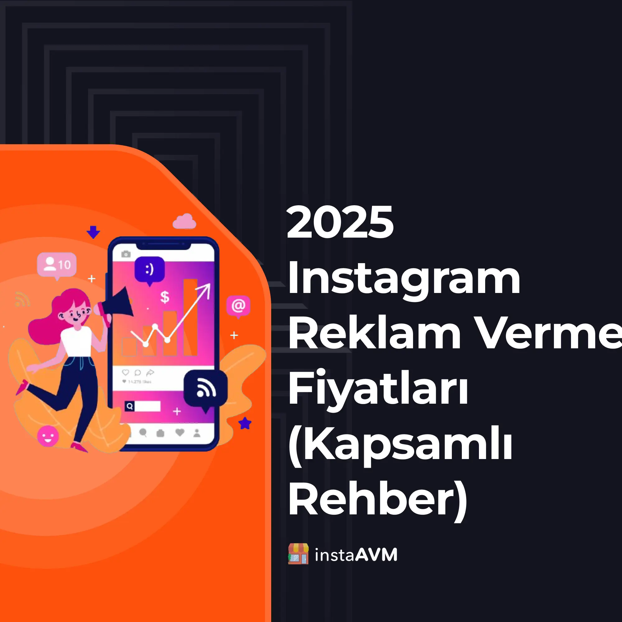 2026 Instagram Reklam Verme Fiyatları (Kapsamlı Rehber)